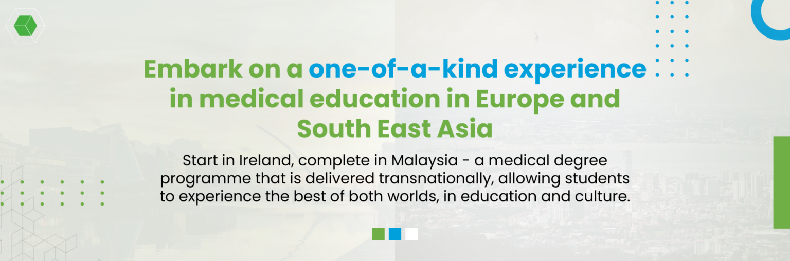 RCSI & UCD Malaysia Campus | Globally Recognised Medical School